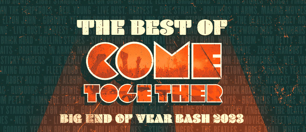 Event: Come Together end of year bash - Dec 2023 - Andrew Whiteside